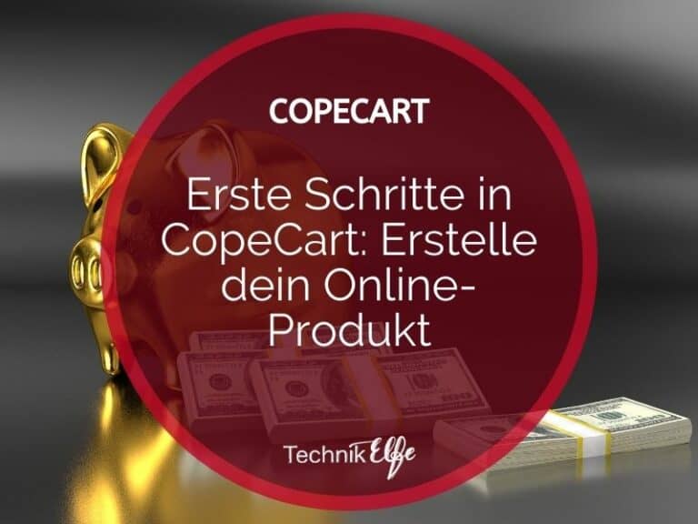 Mit CopeCart digitale Produkte erstellen - Technikelfe